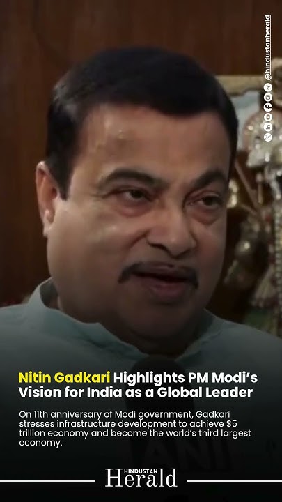 Gadkari Reaffirms Modi's Vision: $5 Trillion Economy & Global Leadership Through Infrastructure ...