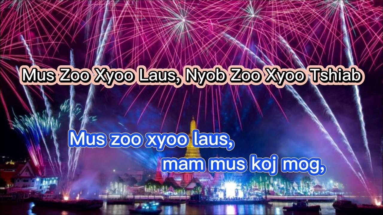Mus Zoo Xyoo Laus, Nyob Zoo Xyoo Tshiab - YouTube