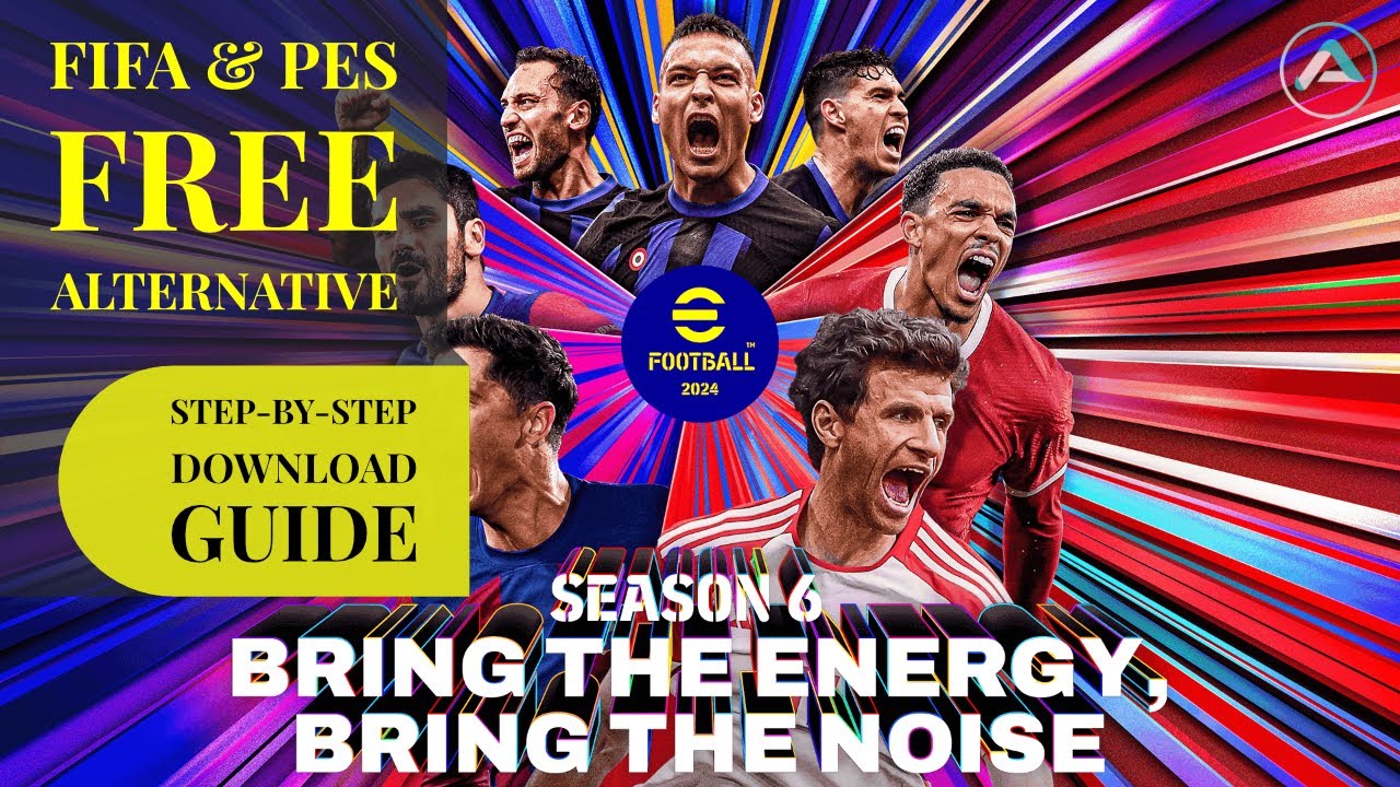 eFootball 2024: The Ultimate Free Alternative to FIFA and PES? Download ...