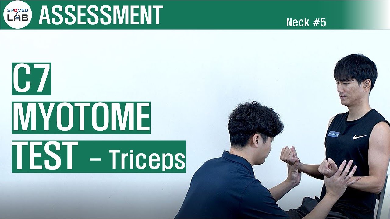 C7 Myotome Test -Triceps I 목 디스크 & 신경근병증 평가 I Cervical Disc Herniation ...