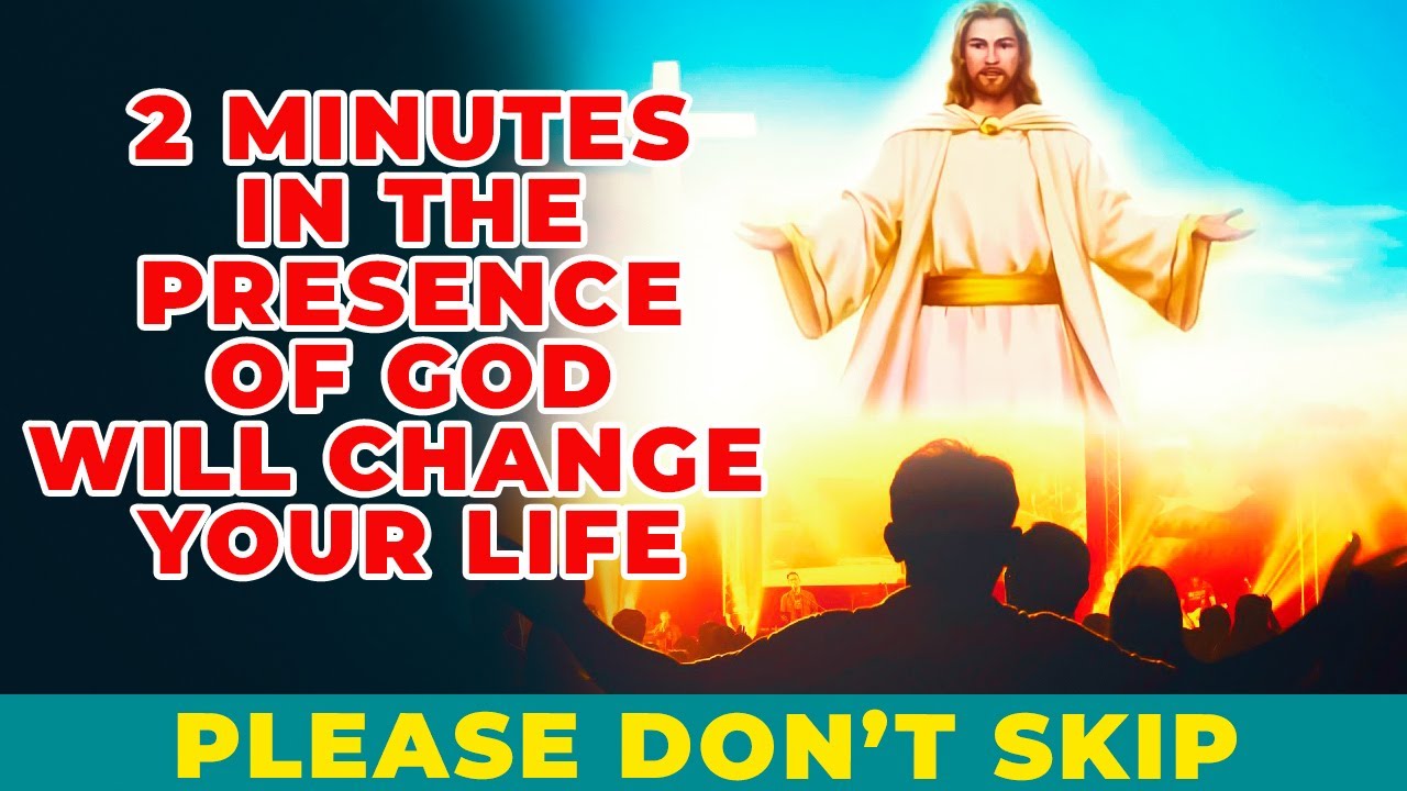 GOD CAN CHANGE YOUR LIFE IN 2 MINUTES IF YOU WATCH THIS NOW | Powerful ...