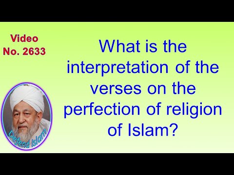 What is the interpretation of the verses on the perfection of religion ...