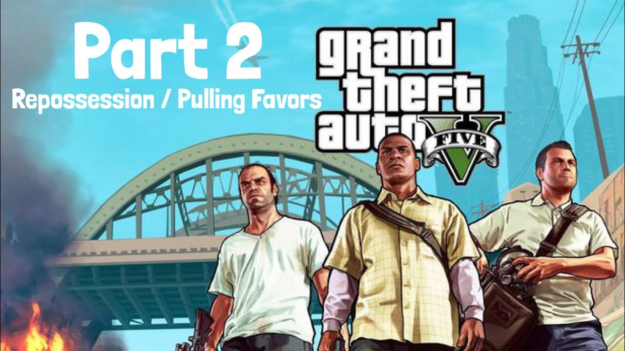 Grand Theft Auto 5 Part 2 - YouTube