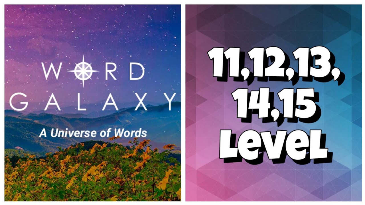 Word Galaxy Challenge - 11,12,13,14,15 Level Answers - YouTube