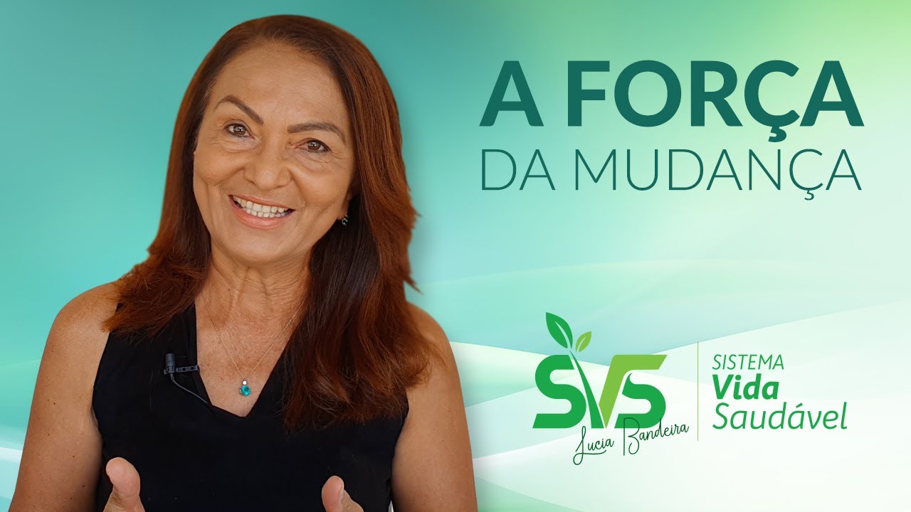 A Força da Mudança - YouTube