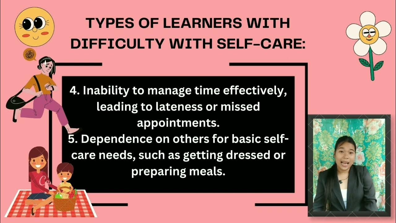"TYPES, CHARACTERISTICS AND IDENTIFICATION OF LEARNERS WITH DIFFICULTY WITH SELF-CARE" - YouTube