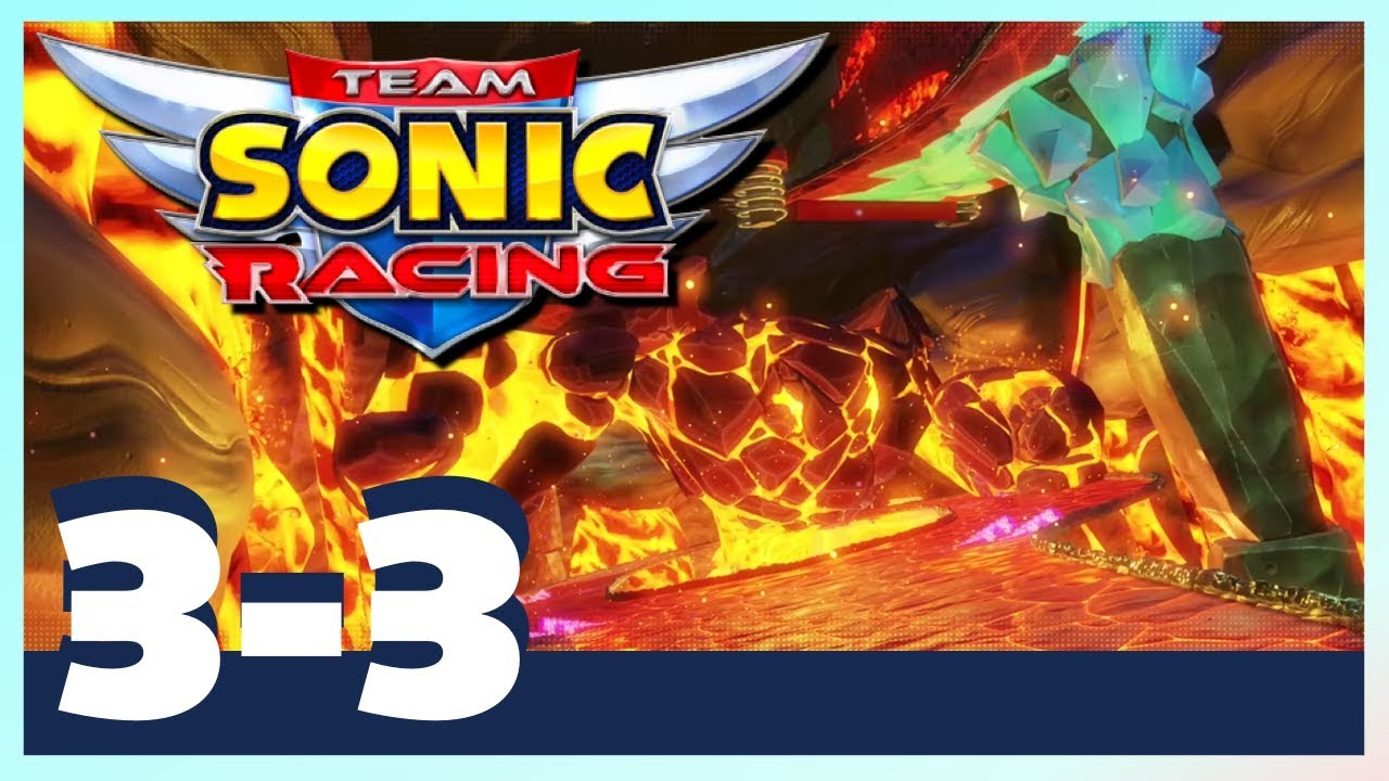 Team Sonic Racing | Stage 3-3 | Team Adventure - YouTube