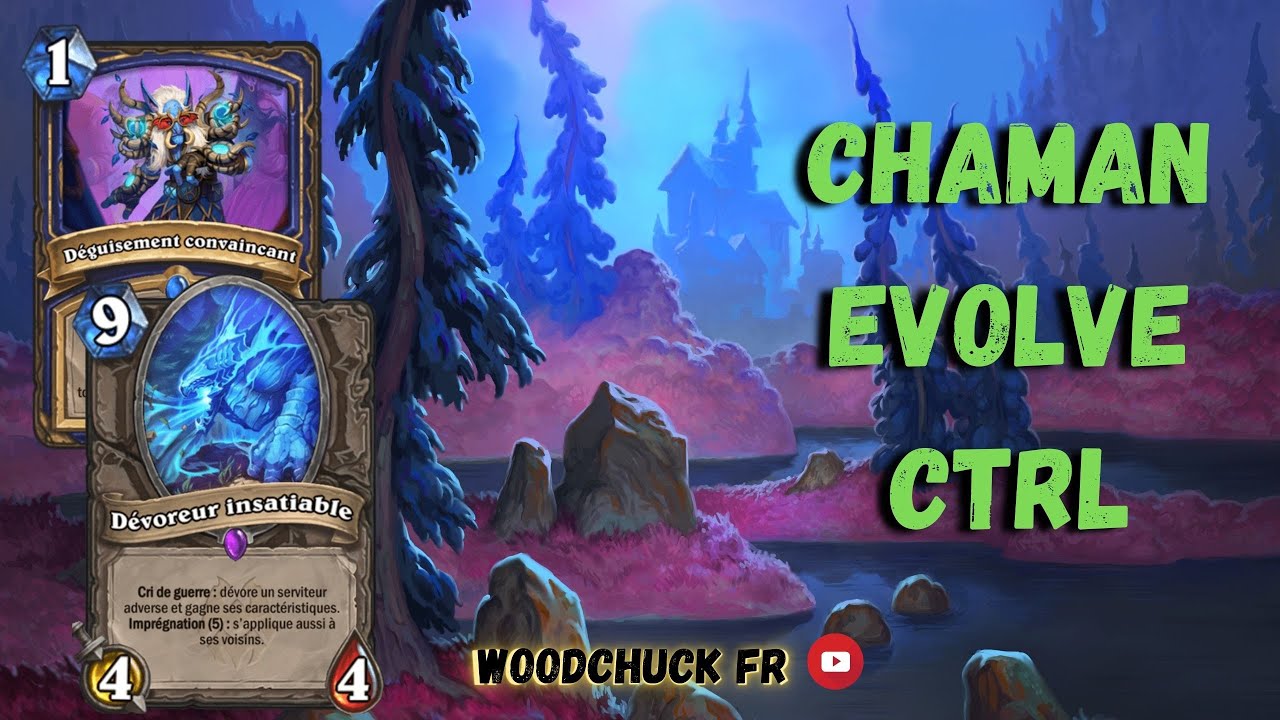 Hearthstone - Chaman Evolve CTRL - Woodchuck - YouTube