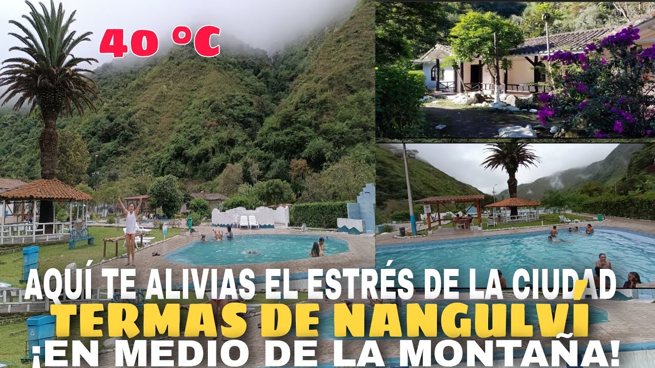 Estas TERMAS son ÚNICAS🏊 en ÍNTAG (Nangulví) | PEÑAHERRERA-COTACACHI ...