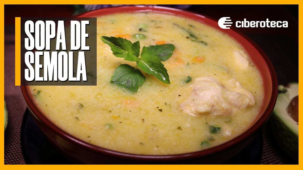 como preparar sopa de sémola especial | Ciberoteca - YouTube