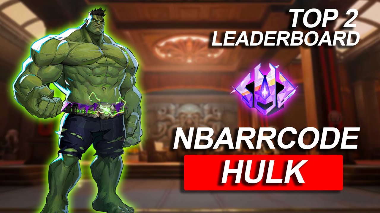TOP #2 LEADERBOARD NBARRCODE HULK l GRANDMASTER l MARVEL RIVALS POV ...