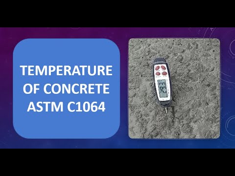 Concrete Temperature Test ASTM C1064 AASHTO T-309 - YouTube