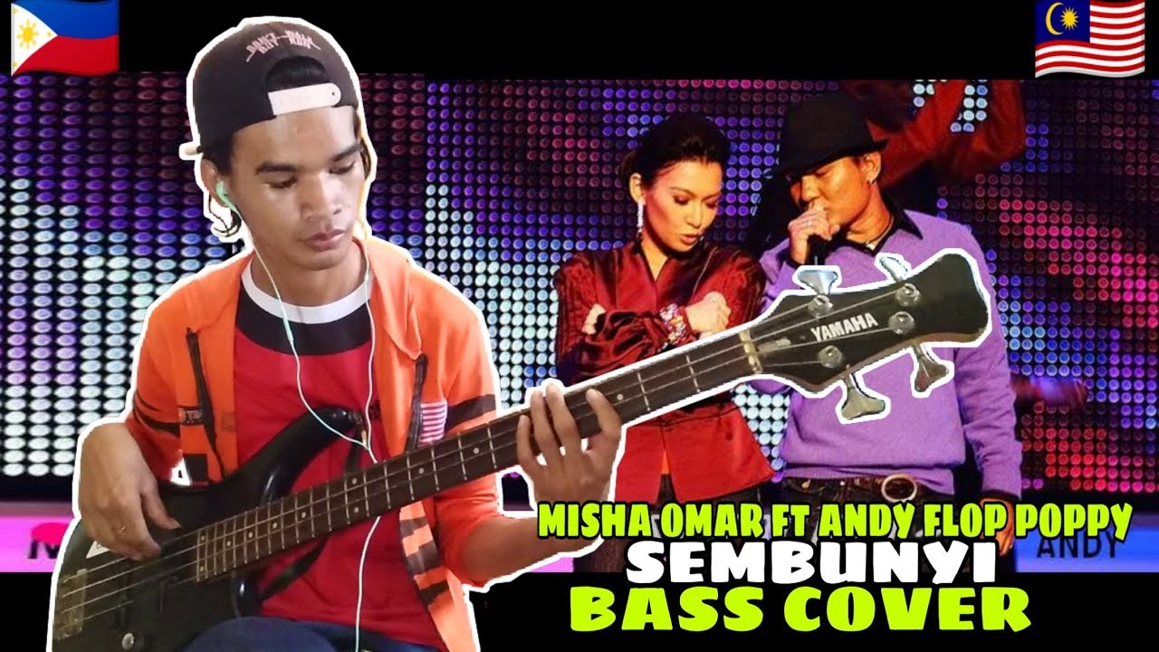 Misha omar ft Andy flop poppy - Sembunyi | Bass cover - YouTube