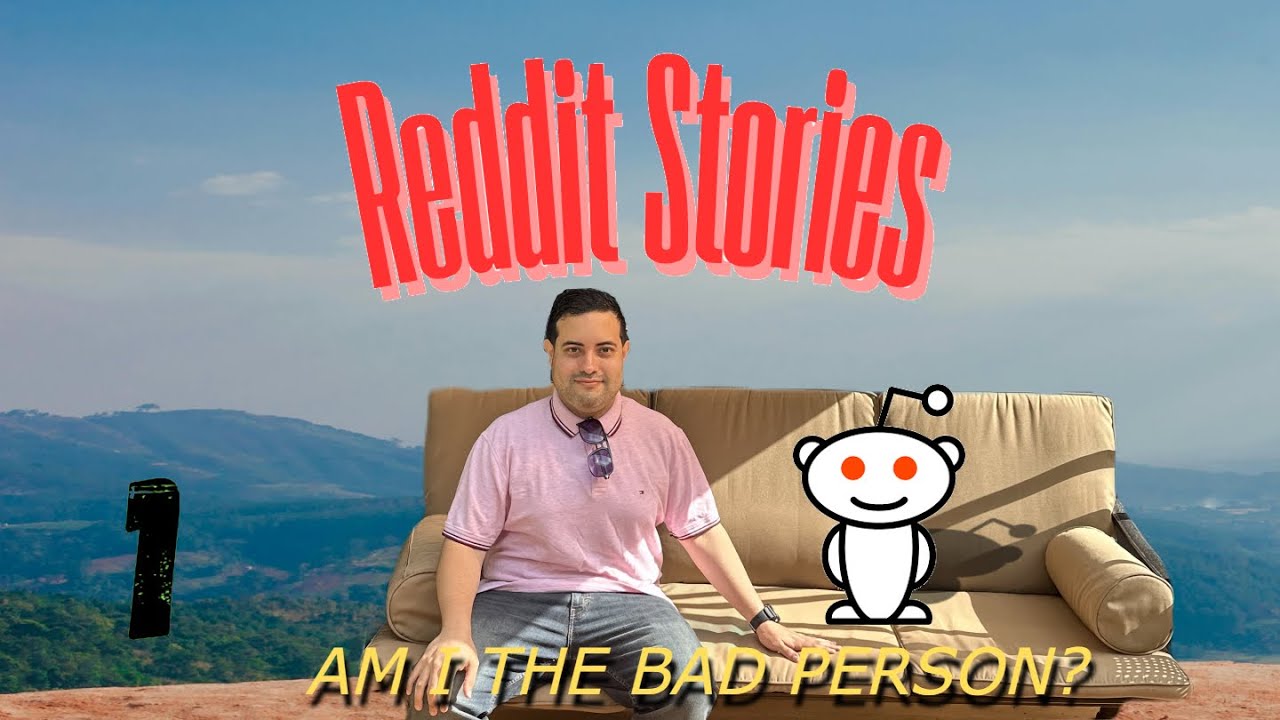 Am I The Bad Person? - Episode 1 - YouTube