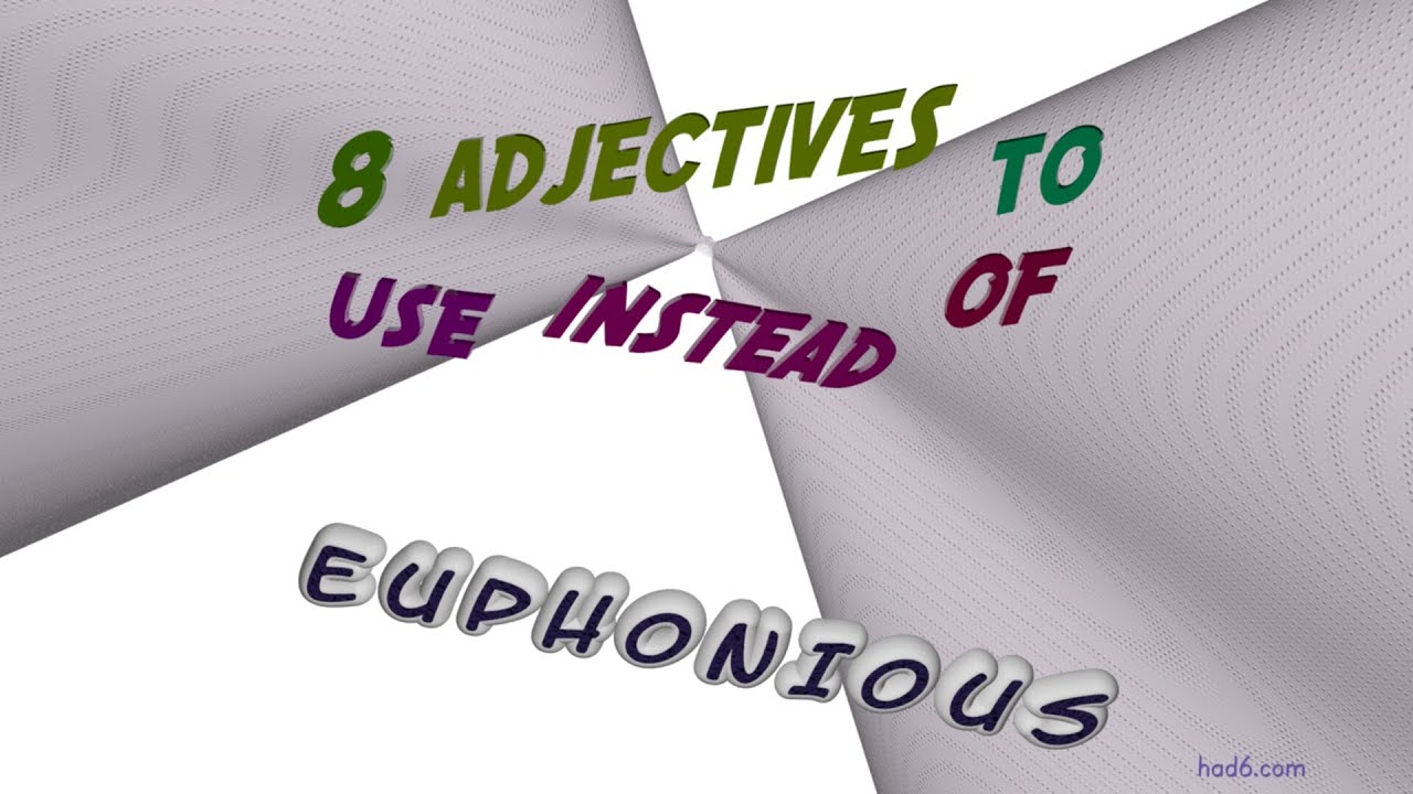euphonious - 8 adjectives which mean euphonious (sentence examples ...
