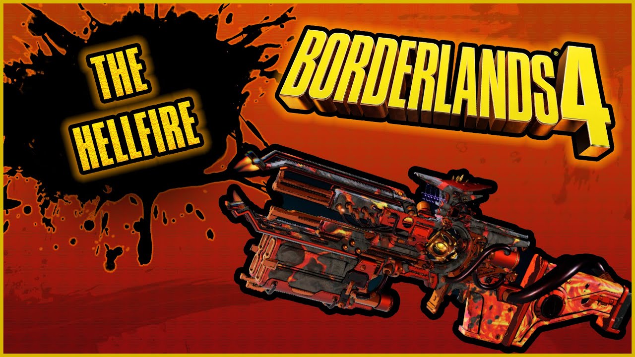 THE HELLFIRE - Borderlands 4 Legendary Item Guide (BEST FIRE DAMAGE ...