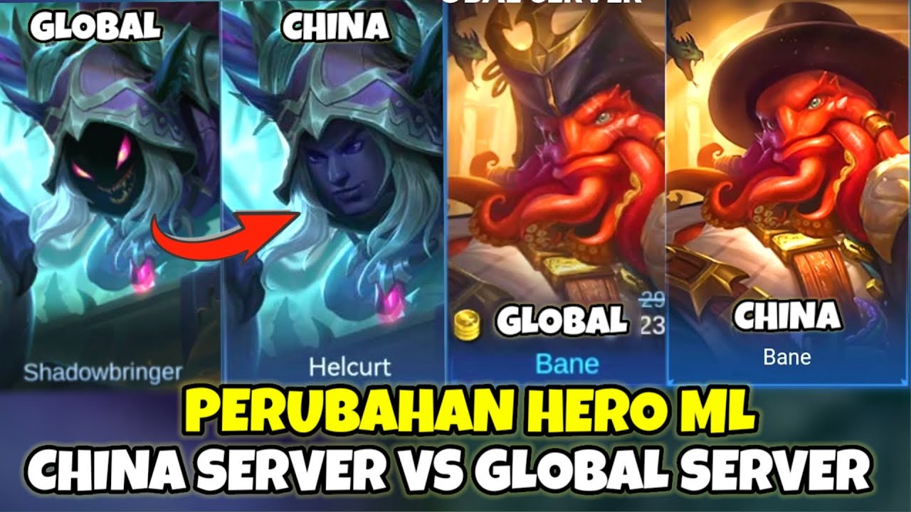 REVIEW PERUBAHAN HERO MLBB VERSI CHINA DAN GLOBAL! BANYAK HERO YG ...
