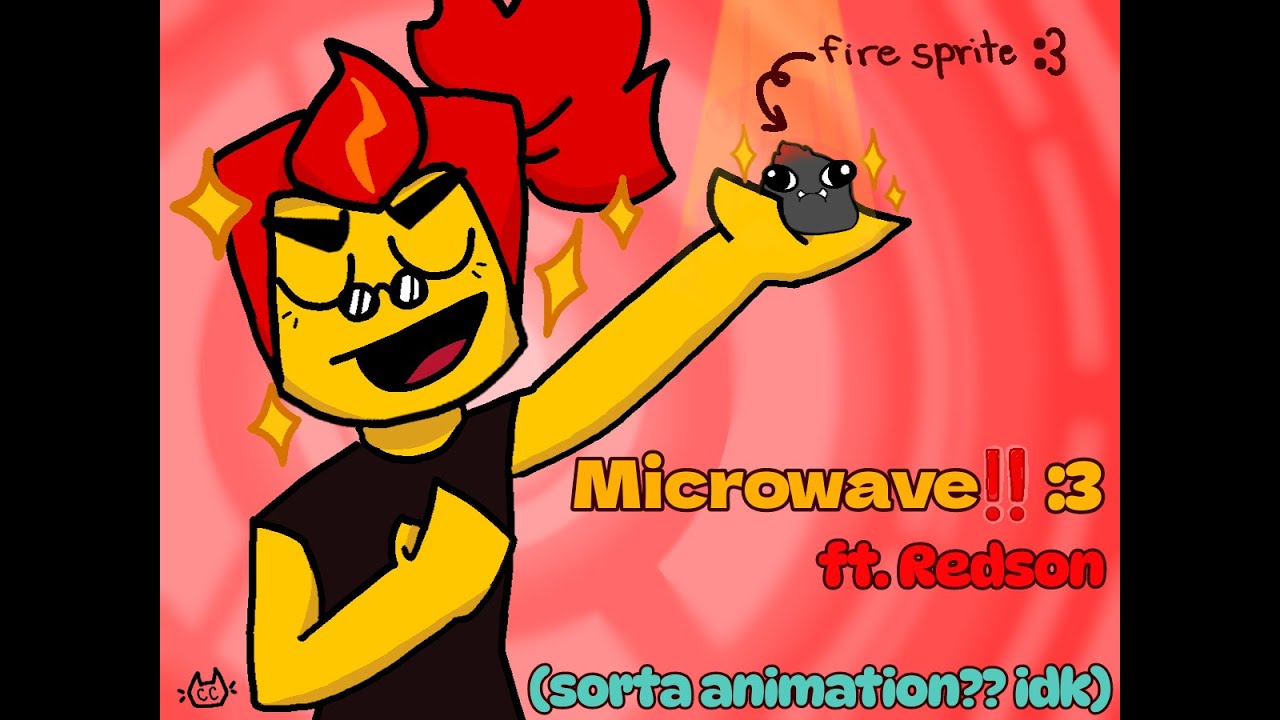 You know what that means... Microwave‼️ (ft. Redson and the fire sprite ...