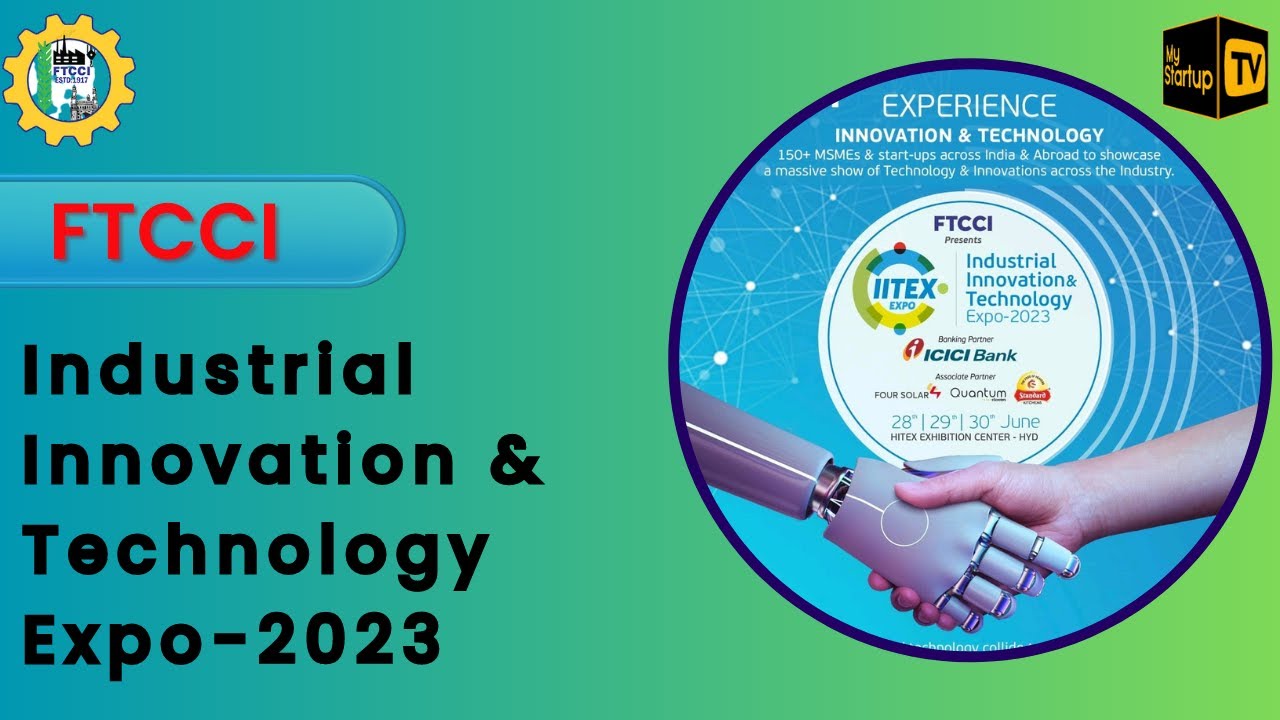 Industrial Innovation & Technology EXPO- 2023 | @MyStartupTV - YouTube