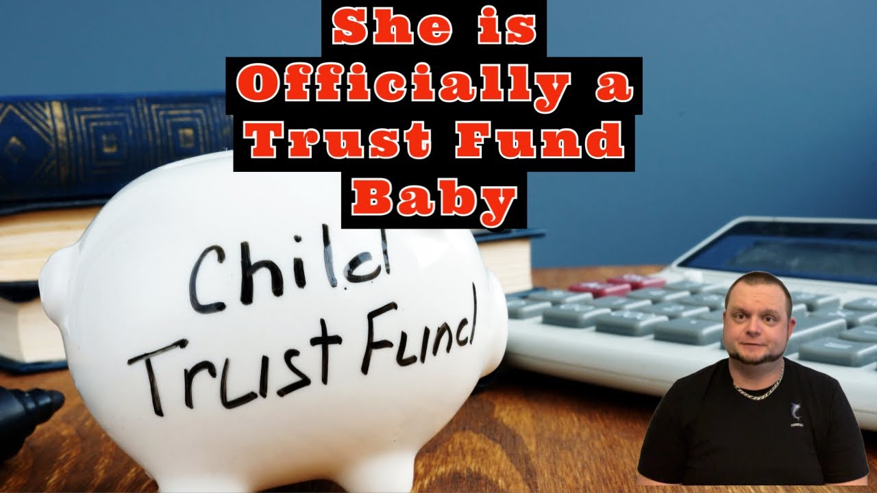 She is Officially a Trust Fund Baby - YouTube