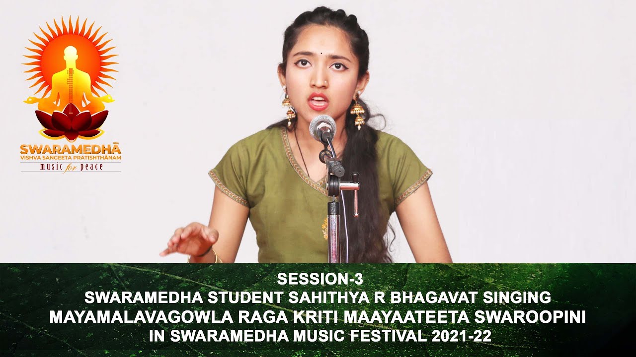 Mayamalavagowla Raga Kriti Maayaateeta Swaroopini By Swaramedha Student ...
