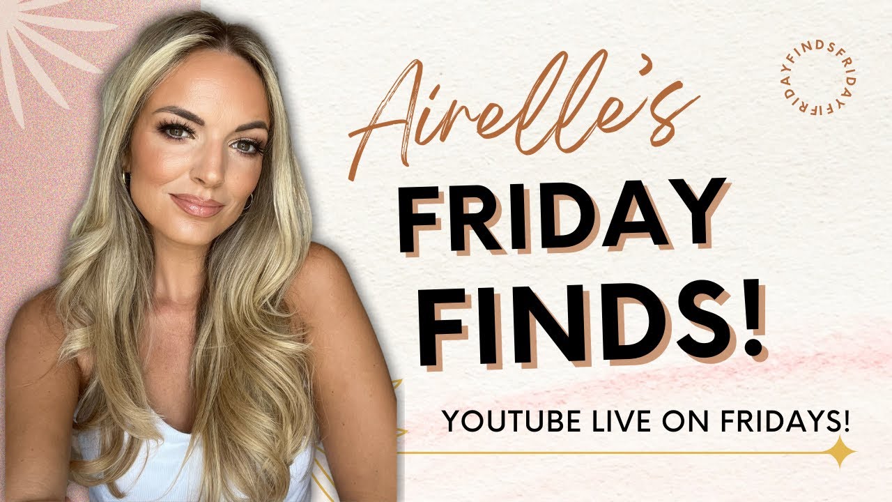 AIRELLE’S FRIDAY FINDS! - YouTube