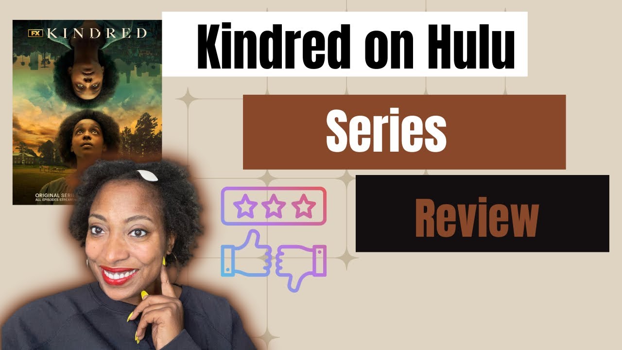 Kindred Series Review - *Spoiler Alert* - YouTube