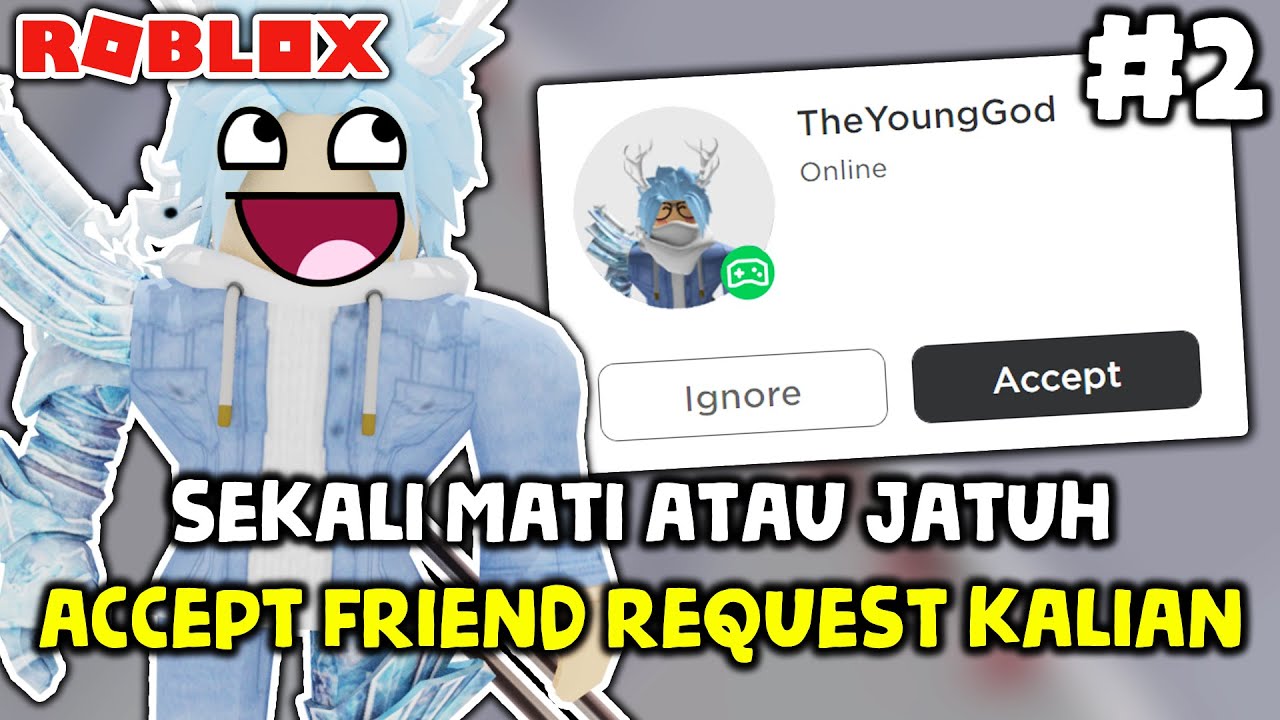 KALO AKU JATUH AKU ACCEPT FRIEND REQUEST KALIAN DI ROBLOX OBBY #2 - YouTube