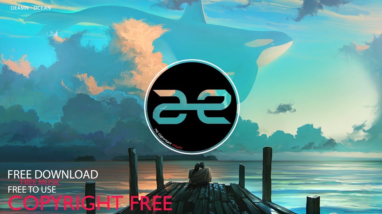 DEAMN - Ocean [Lyrics] (No Copyright Music) - YouTube