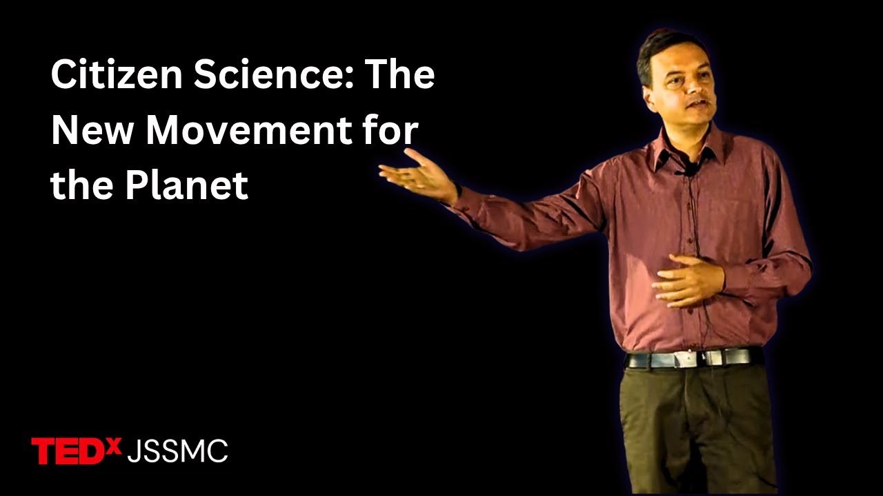 Citizen Science: The New Movement For The Planet | Suhel Quader ...