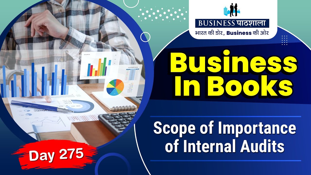 What is Internal Audit? | The Scope and Importance of Internal Audits ...