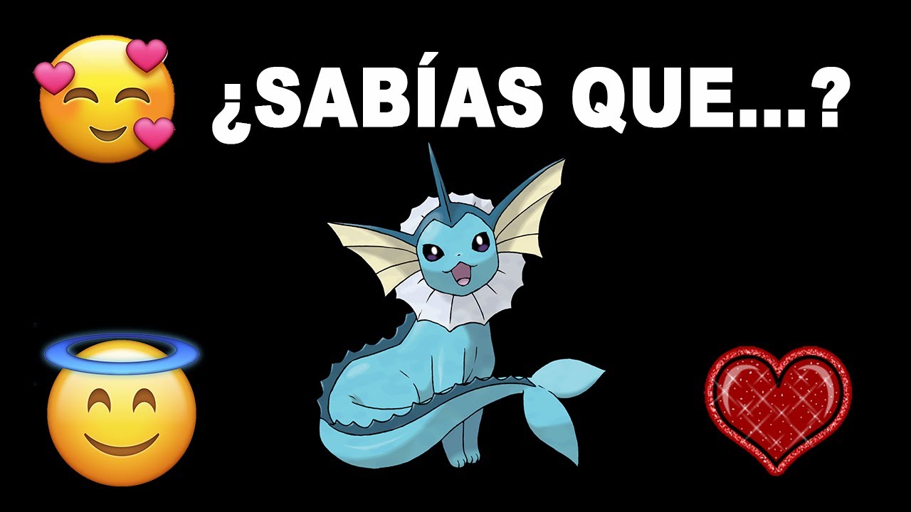 Asmr ¿sabías Que Vaporeon Youtube