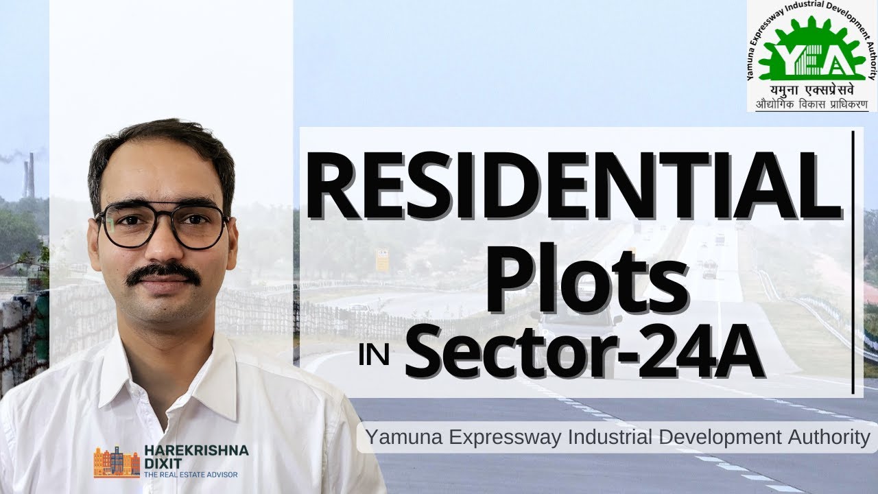 Should You Apply in YEIDA Plots? Review of Sector 24A & Recent ...
