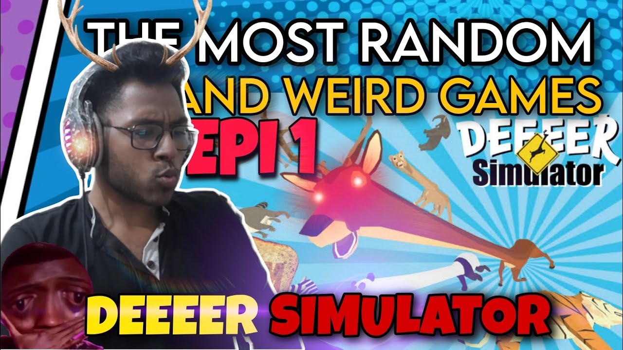 The Most Random Weird Games (EPI 1) - YouTube