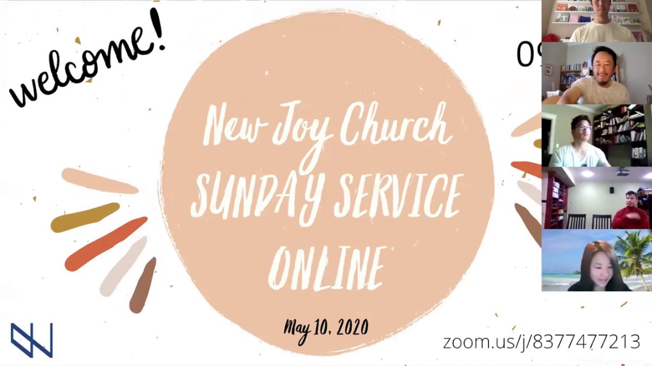 May 10, 2020 - New Joy Church Sunday Service Online - YouTube