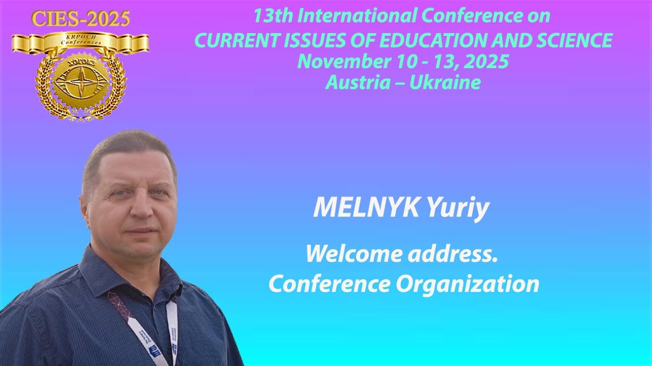 CIES-2025. MELNYK Yuriy. Opening Plenary: Conference Organisation - YouTube