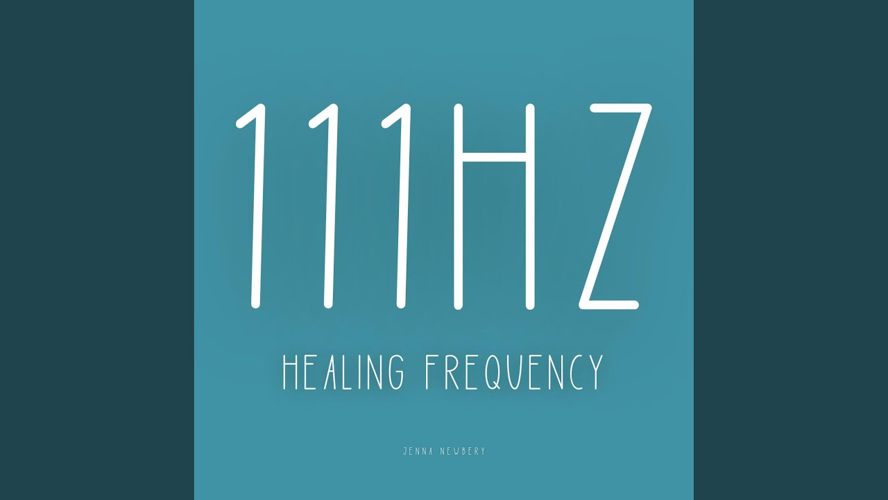 111hz Healing Frequency - YouTube