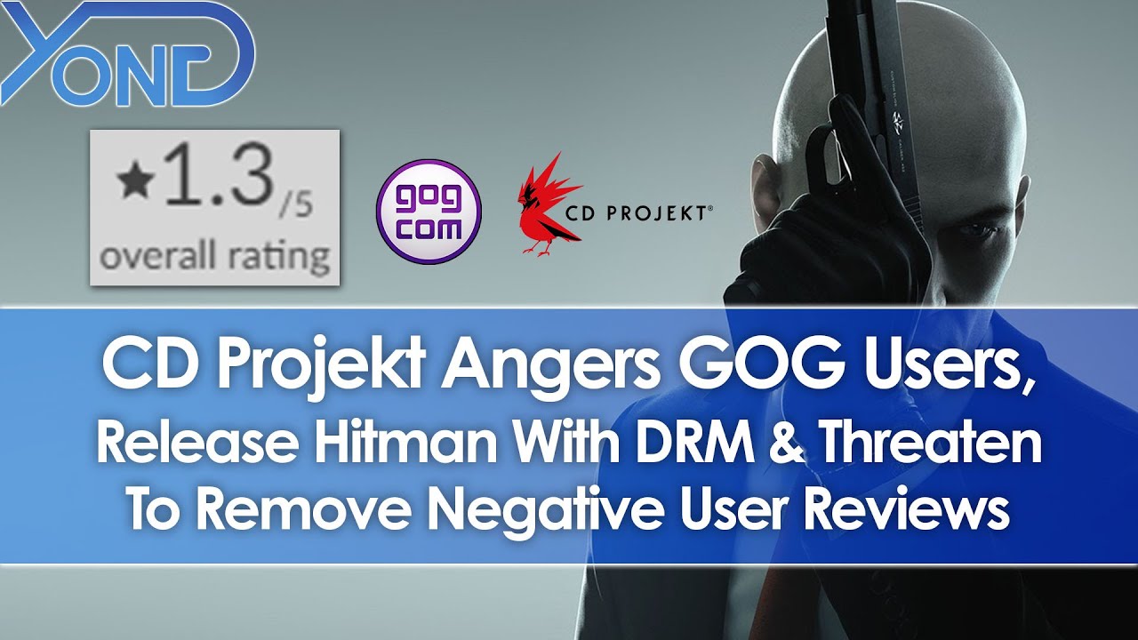 CD Projekt Anger GOG Users, Release Hitman With DRM & Threaten To ...