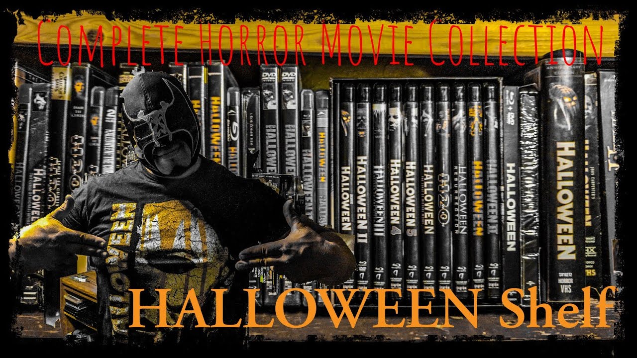 Complete Horror Movie Collection: Halloween Shelf... - YouTube