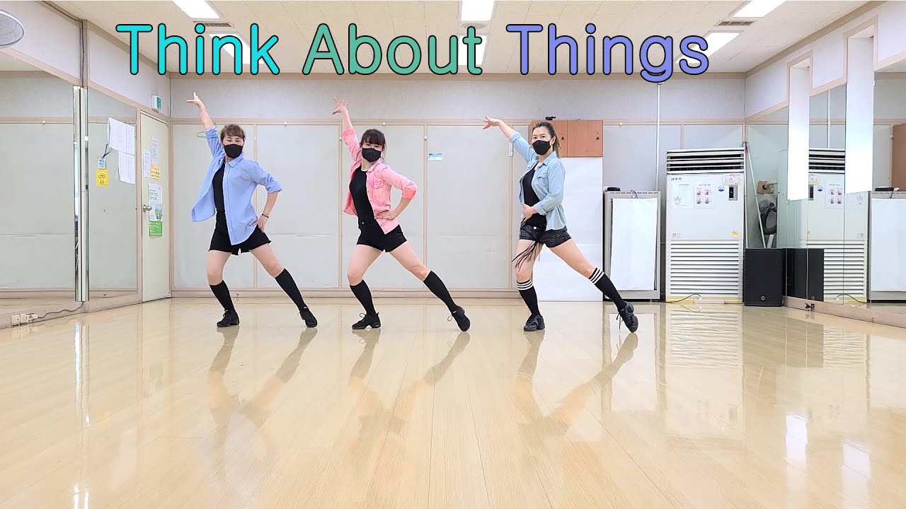 Think About Things- line dance - YouTube