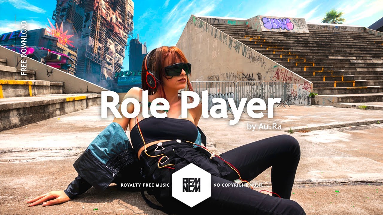 Role Player - Au.Ra | Royalty Free Music - No Copyright Music - YouTube