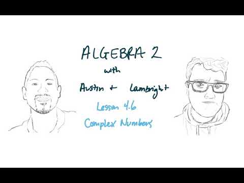 Algebra 2 - Lesson 4.6 Complex Numbers - YouTube