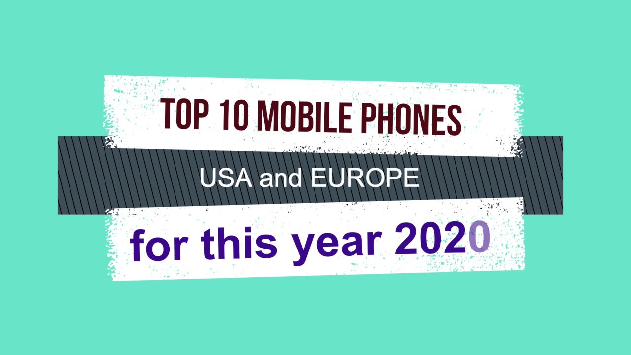 Top Best Mobile Phones Smartphones USA United States and Europe 2020 ...