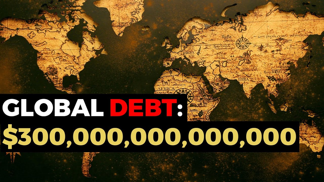 What Everyone Gets Wrong About Global Debt | Global Debt Crisis - YouTube