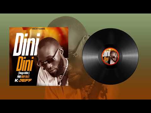 Dini Dini by kjeff _ Kene kjeff ,#Ricky-gang