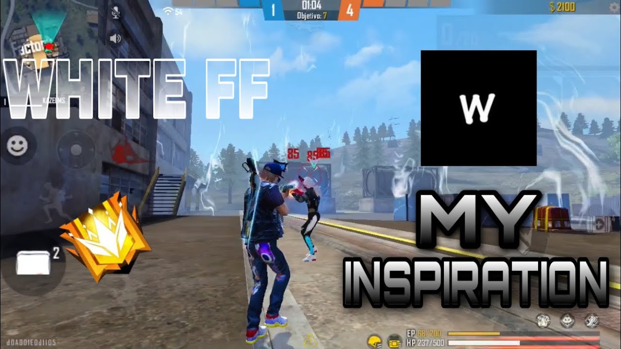 WHITE FF É A MINHA INSPIRAÇÃO - YouTube