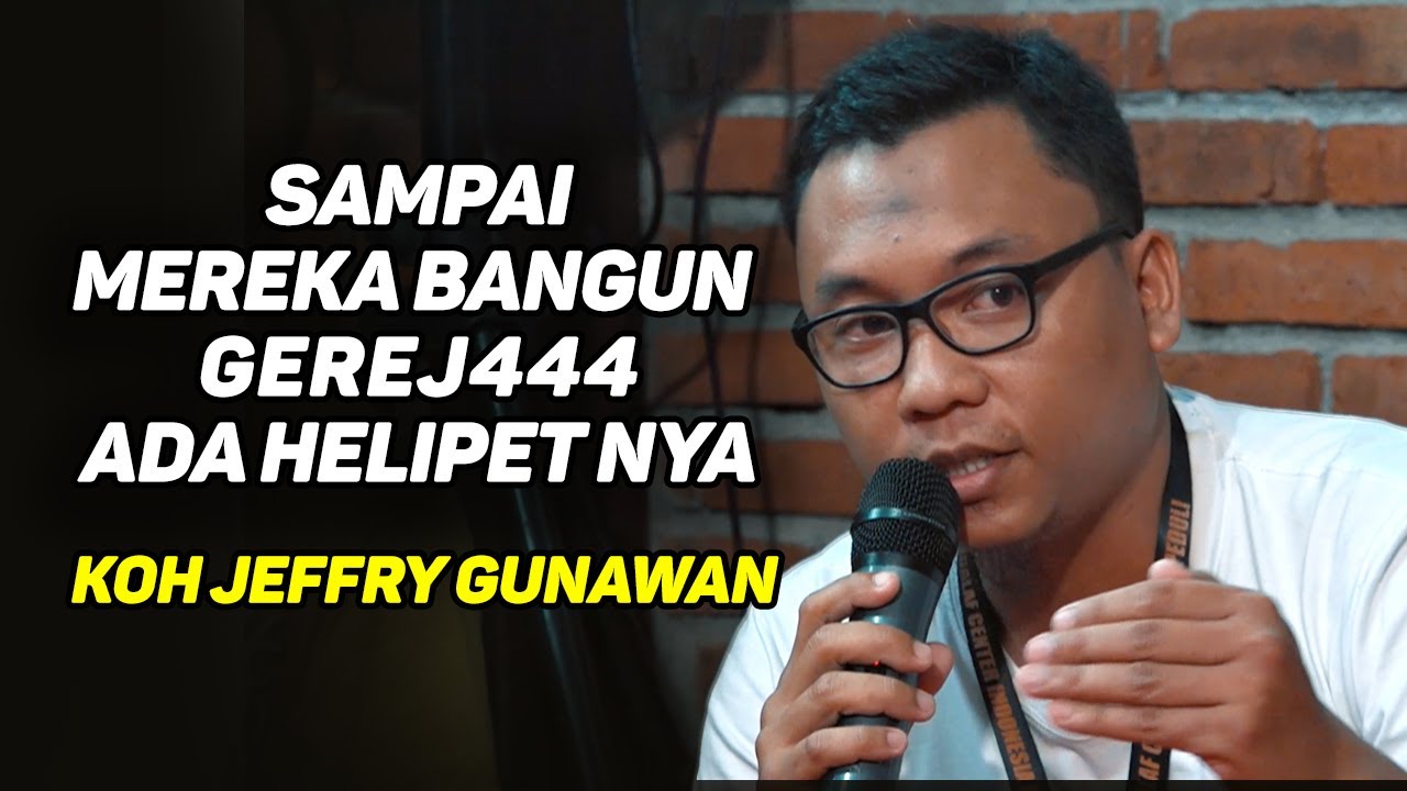 Sampai bangun GEREJ44 ada HELIPETNYA, PR Bersama kita - Koh Jeffry ...