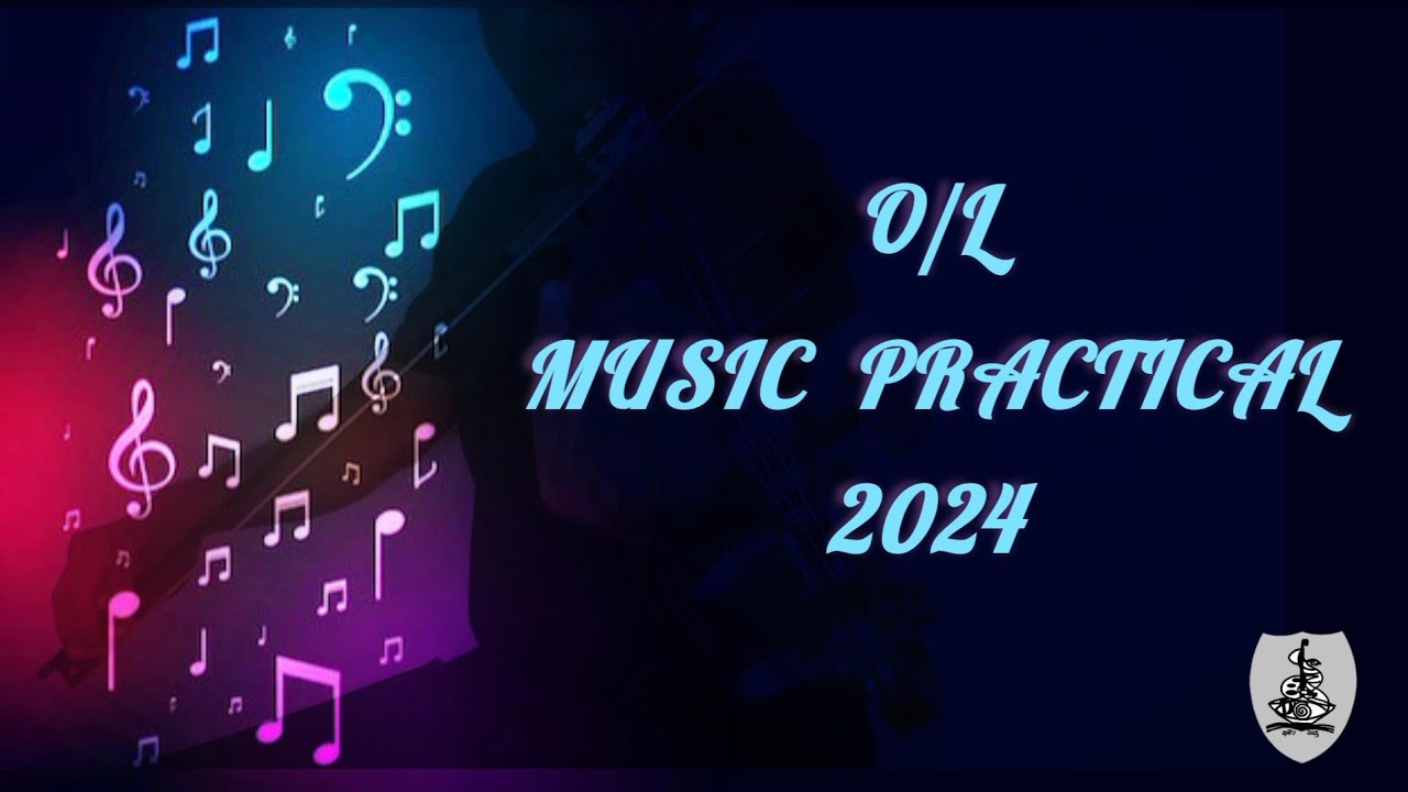 Olevel Music Practical || 2024 || සාමාන්‍ය පෙල සංගීත ප්‍රායෝගික ...