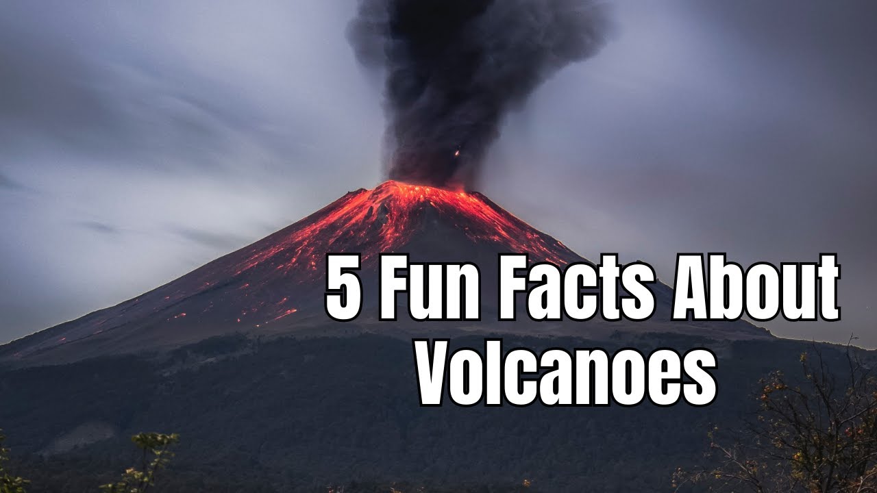 5 Fun Facts About Volcanoes - YouTube