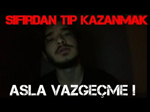 Kim ne derse desin  Asla VAZGEÇME!! [ Tıp Kazanmak ]